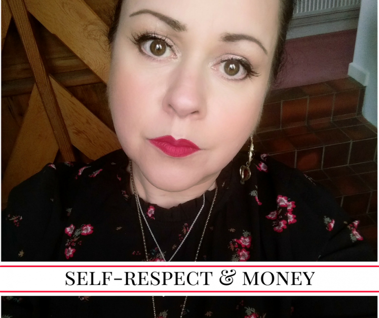 Self-Respect & Money